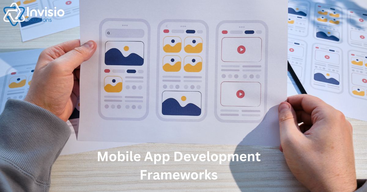 Top 7 Mobile App Development Frameworks In 2024