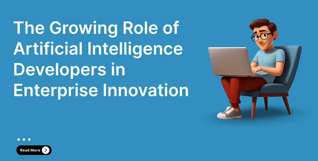 Artificial Intelligence Developers Driving Enterprise Growth